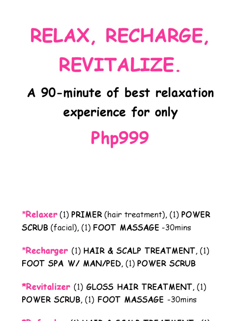 Relax, Recharge, Revitalize.: A 90-Minute of Best Relaxation Experience ...