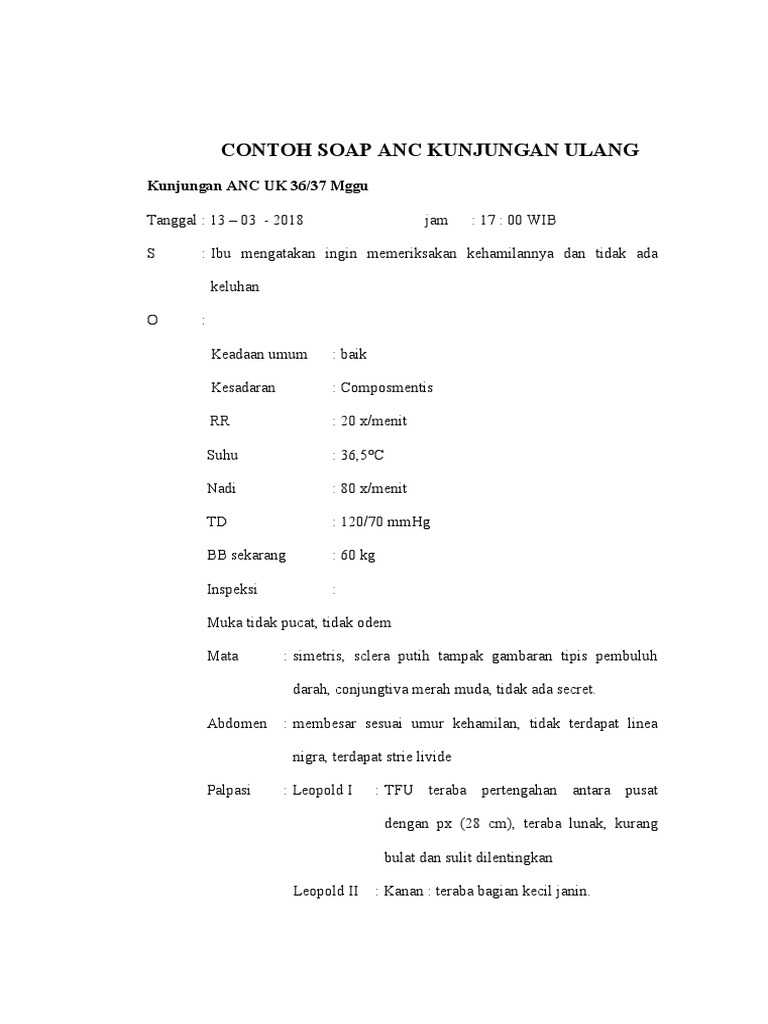 Contoh SOAP ANC Kunjungan Ulang | PDF | Kesehatan Holistik