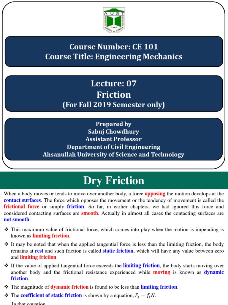 Friction: Course Number: CE 101 Course Title: Engineering Mechanics ...