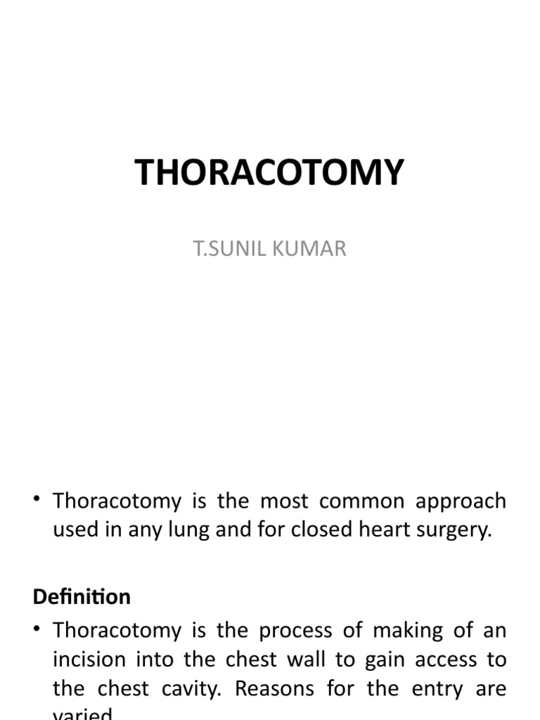 Thoracotomy: T.Sunil Kumar | PDF | Lung | Thorax