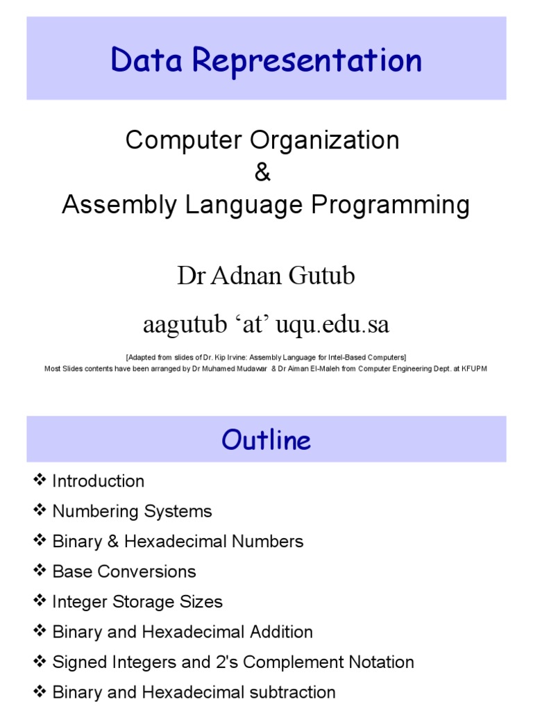 Data Representation: Computer Organization & Assembly Language Programming DR Adnan Gutub ...