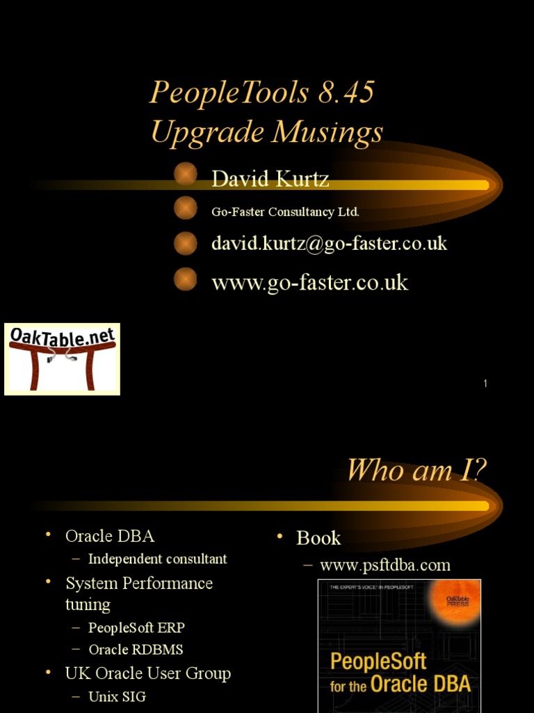 Peopletools 8.45 Upgrade Musings: David Kurtz | PDF | Oracle Database ...