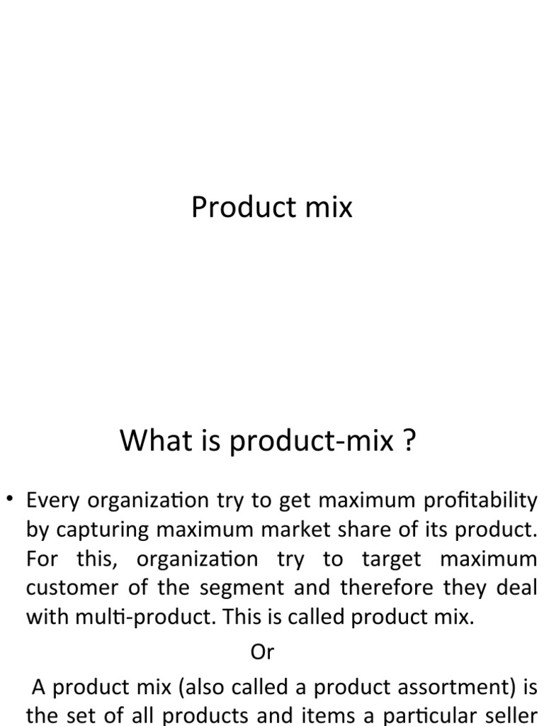 Product Mix 1 | PDF | Marketing | Demand