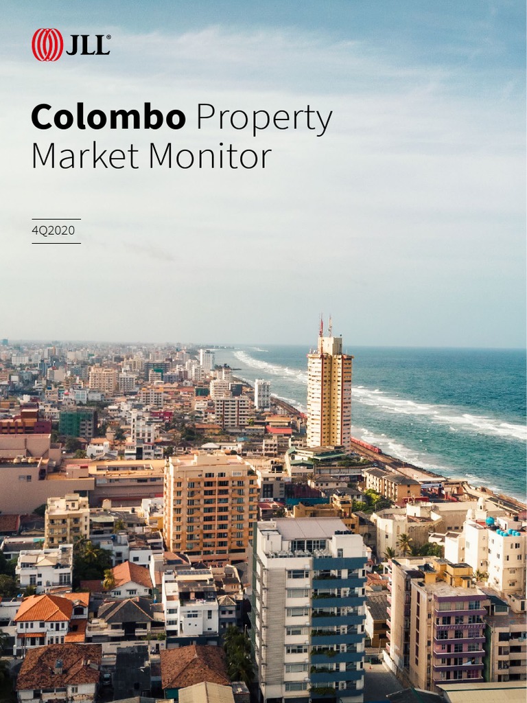JLL Colombo Property Market Monitor 4q20 | PDF | Inflation | Central Banks JLL Colombo Property Market Monitor 4q20 | PDF | Inflation | Central Banks