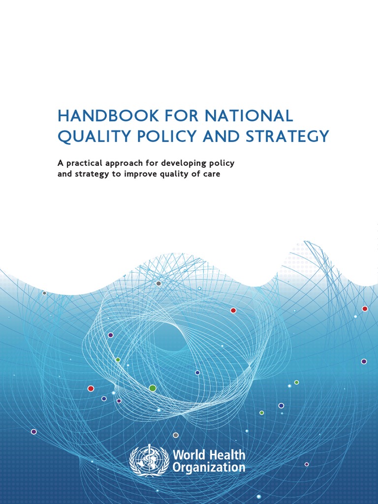 WHO Handbook Heathcare Quality Policy | PDF | Wash | Health System
