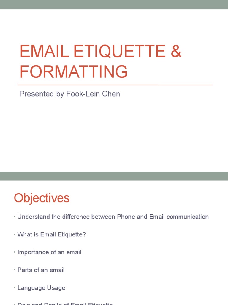 Email Etiquette & Formatting: Presented by Fook-Lein Chen | PDF ...