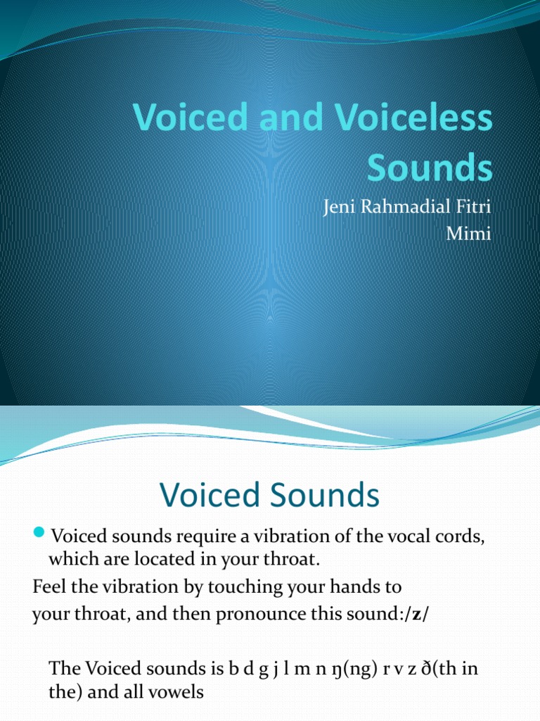 Voiced and Voiceless Sounds | PDF | Consonant | Phonetics