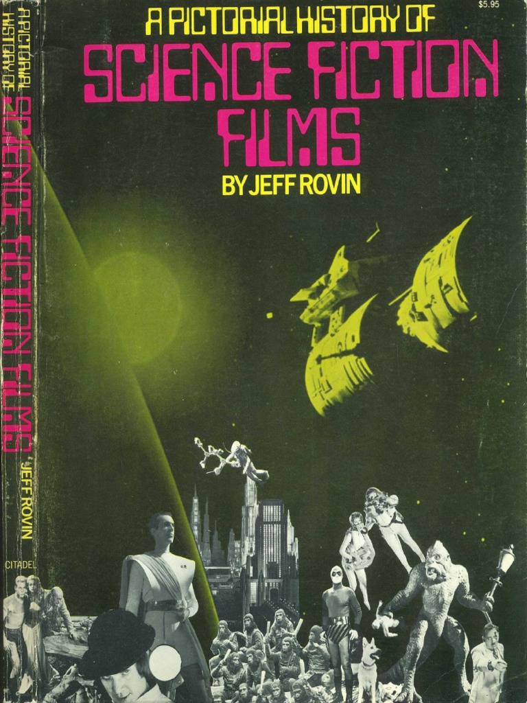 A Pictorial History of Science Fiction Films (1975) | PDF