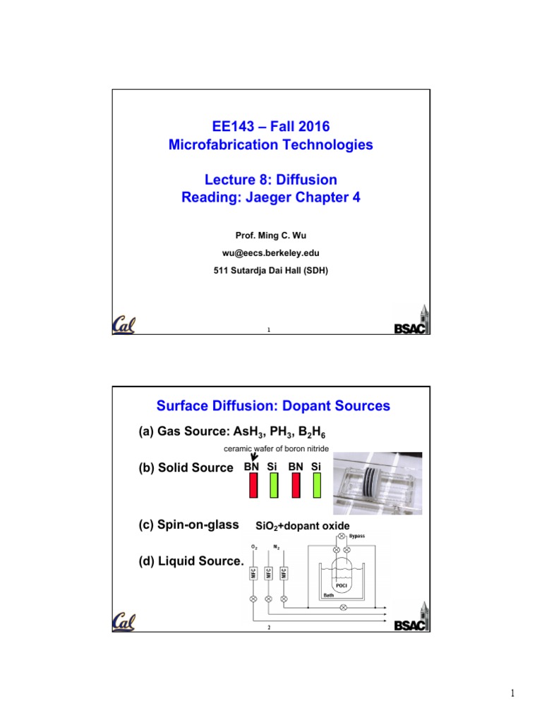 EE143 - Fall 2016 Microfabrication Technologies Lecture 8: Diffusion Reading: Jaeger Chapter 4 ...