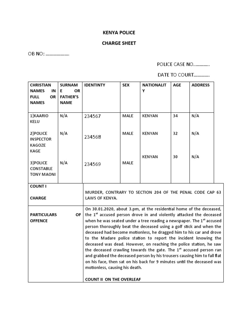 OB NO: . POLICE CASE NO.. .. Date To Court .: Kenya Police Charge Sheet ...