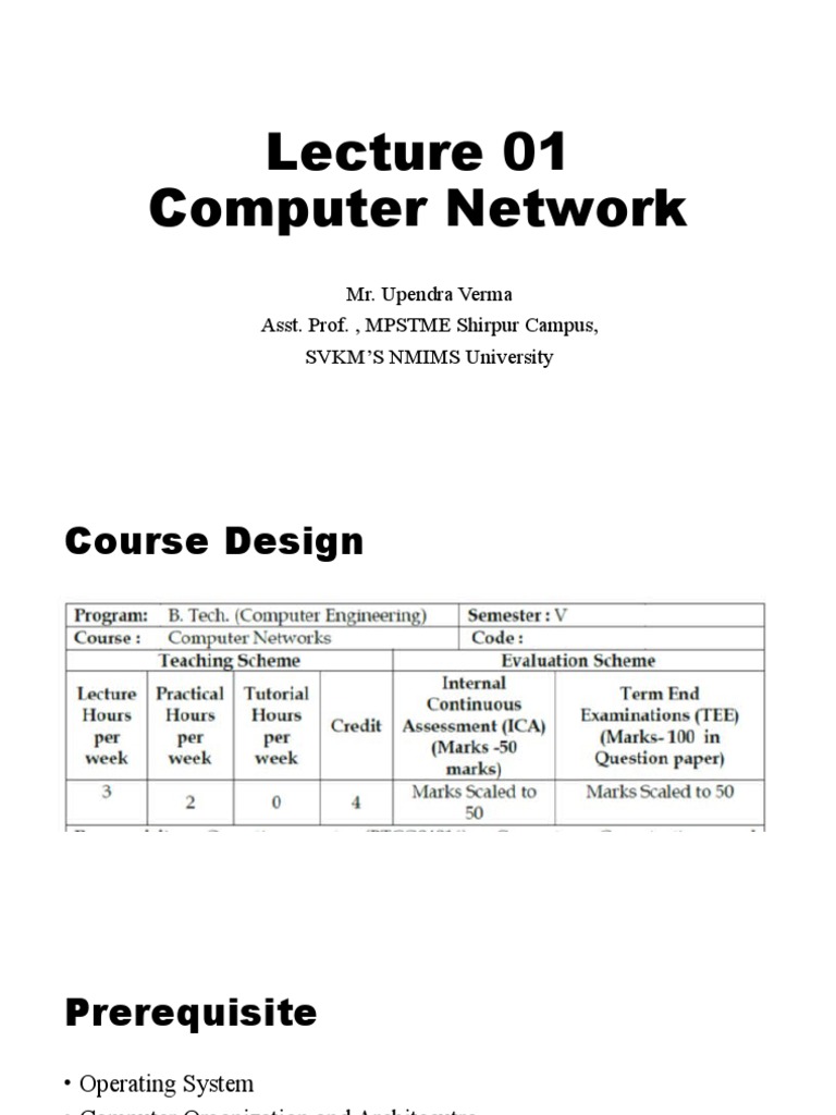 Computer Network: Mr. Upendra Verma Asst. Prof., MPSTME Shirpur Campus ...