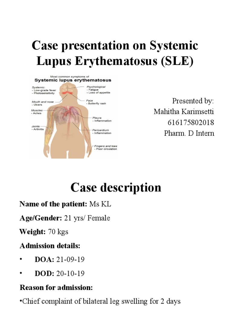 Case Presentation On Systemic Lupus Erythematosus (SLE) : Presented By ...