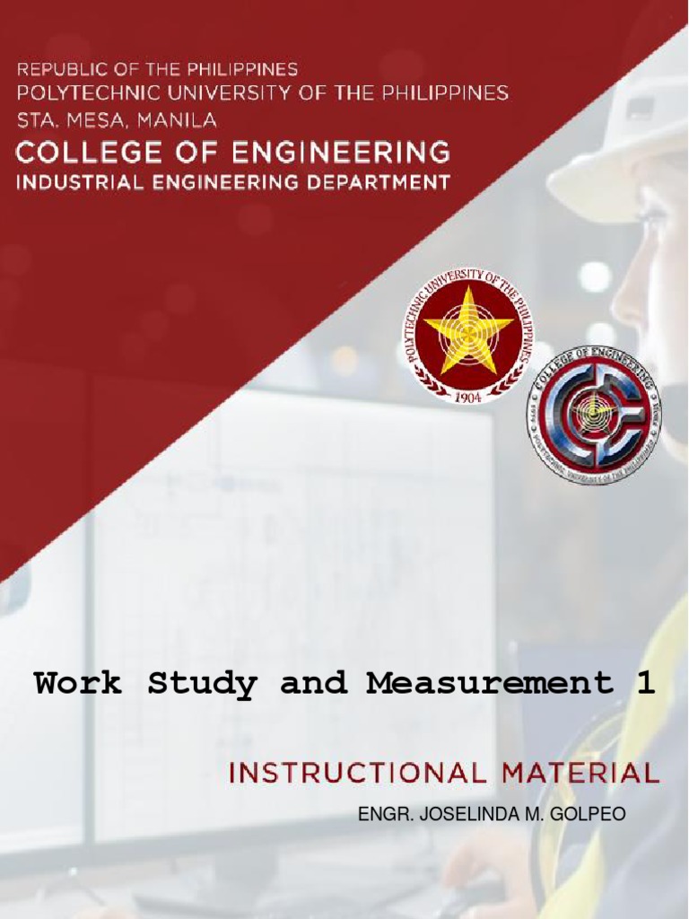 Work Study and Measurement 1: Engr. Joselinda M. Golpeo | PDF ...