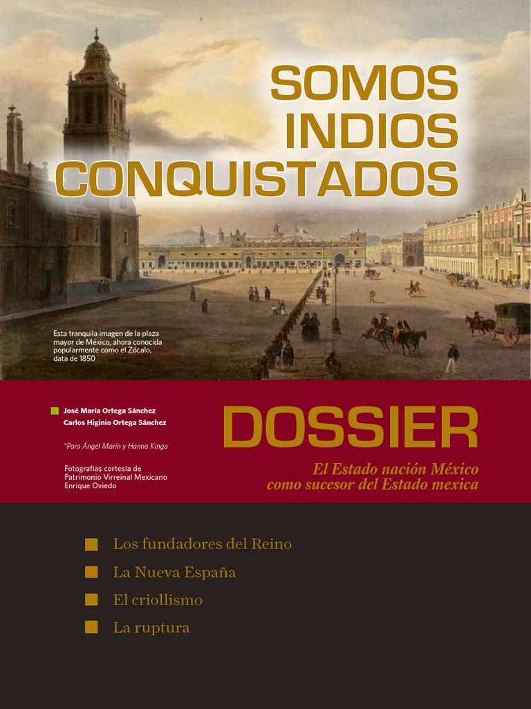 Somos Indios Conquistados. El Estado Nación México Como Sucesor Del ...