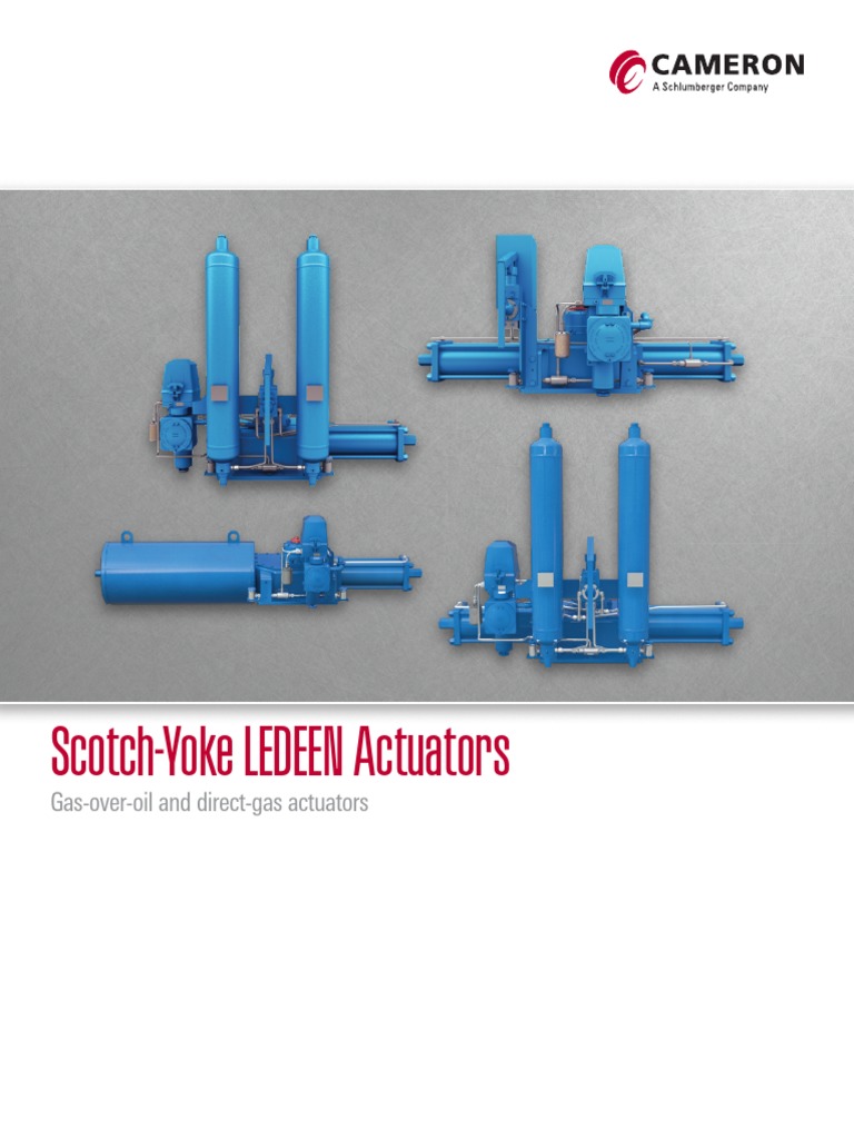 Scotch-Yoke LEDEEN Actuators: Gas-Over-Oil and Direct-Gas Actuators ...