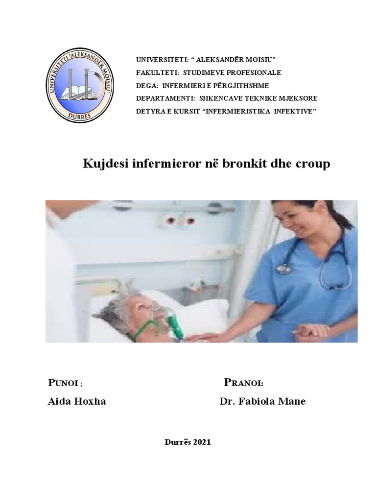 Kujdesi Infermieror Në Bronkit Dhe Croup: P Aida Hoxha Dr. Fabiola Mane ...