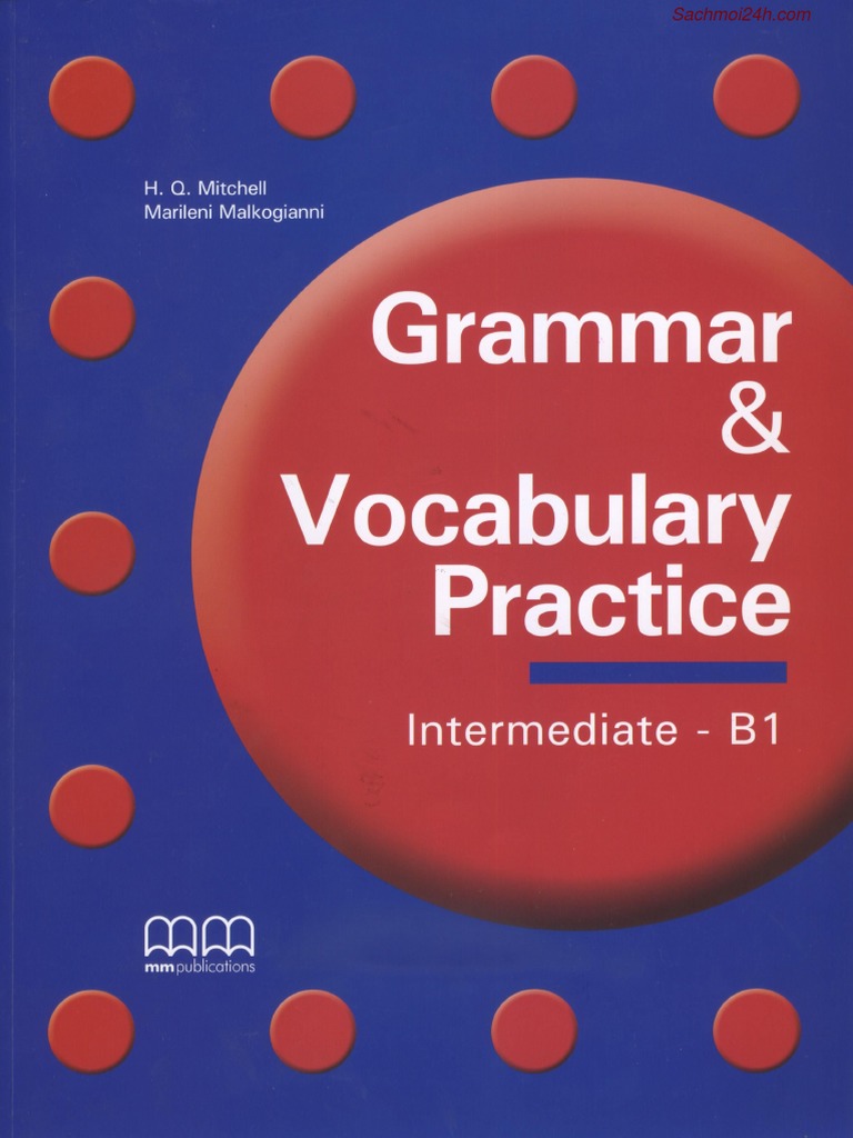 Grammar and Vocabulary Practice Intermediate b1 | PDF