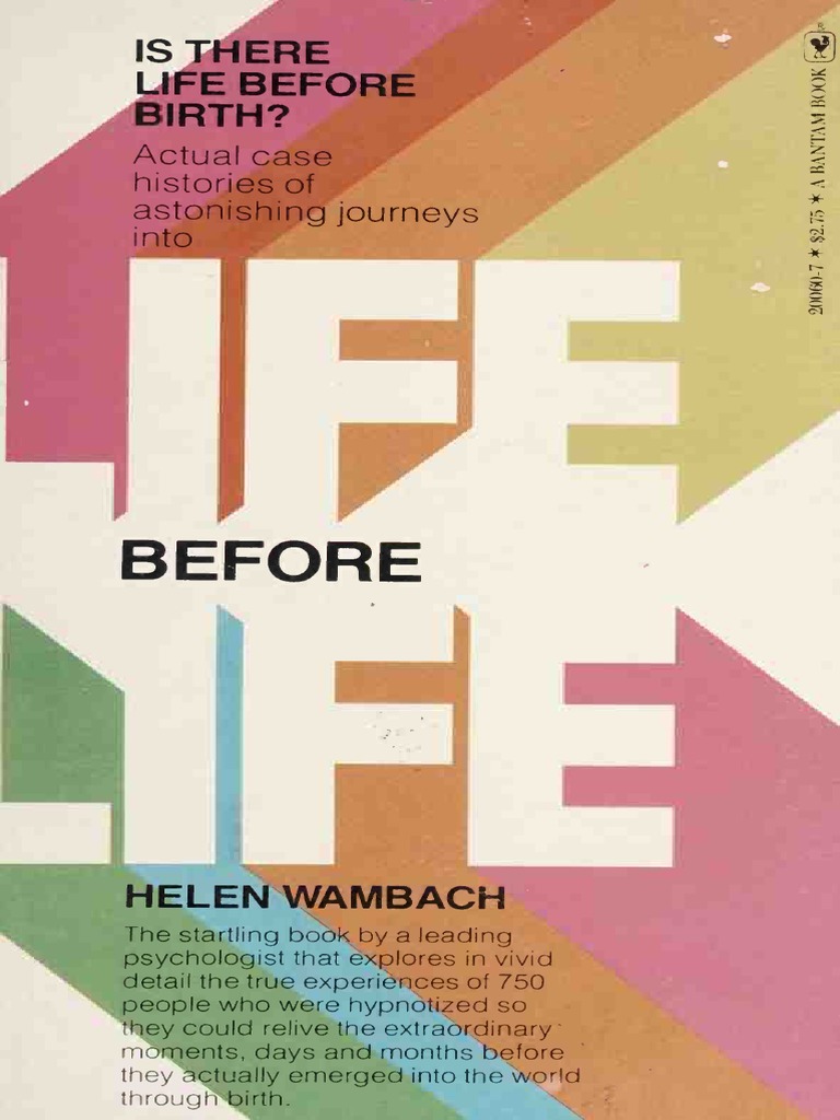 Helen Wambach Life Before Life | PDF | Philosophy | Self-Improvement