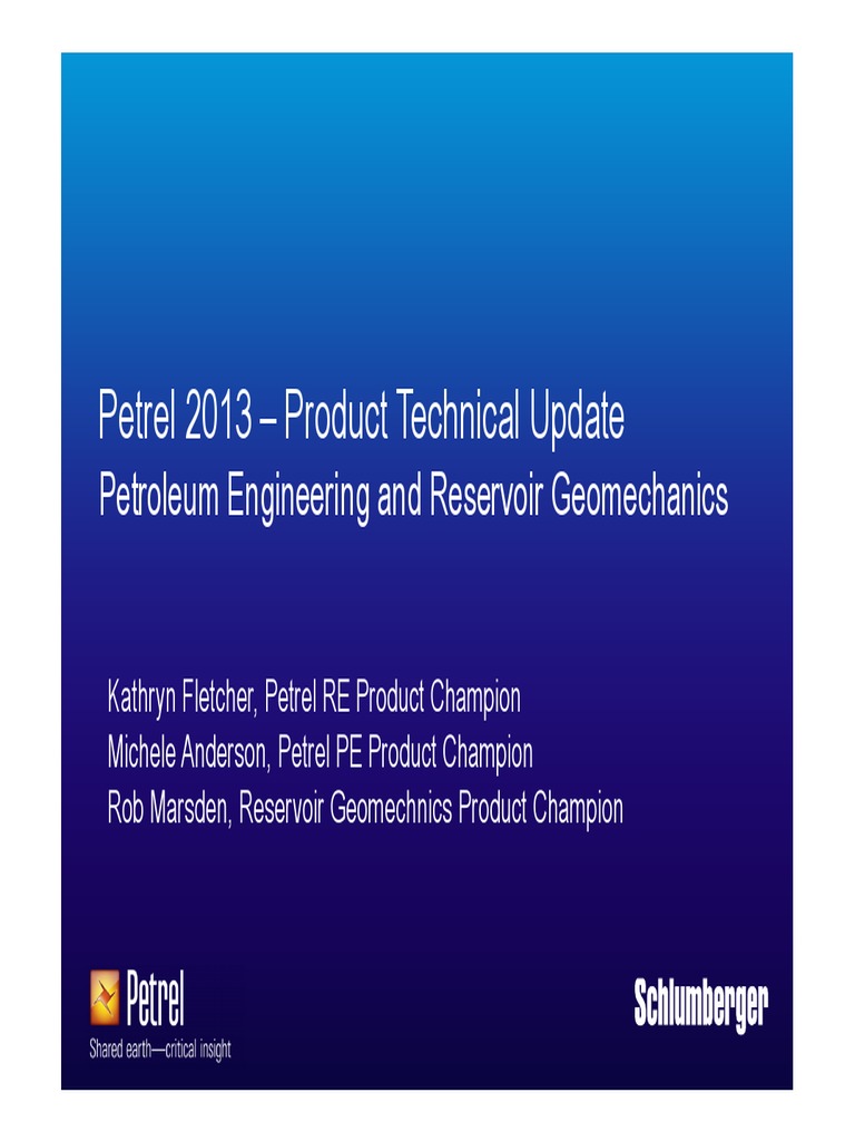 Petrel 2013 - Product Technical Update: Petroleum Engineering and ...