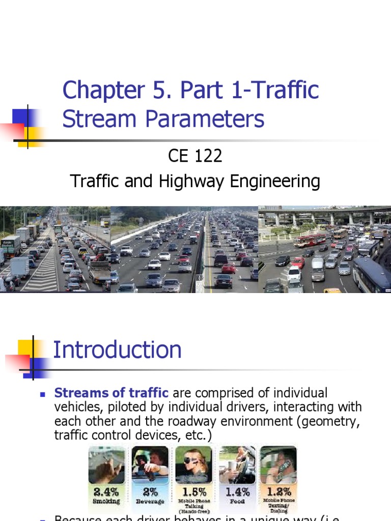 Chapter 5. Part 1-Traffic Stream Parameters: CE 122 Traffic and Highway ...