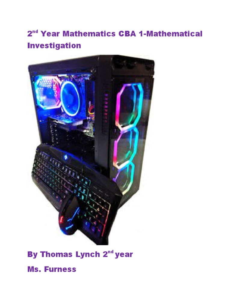 Maths CBA 1-Mathematical Investigation | PDF | Random Access Memory | Computer Hardware