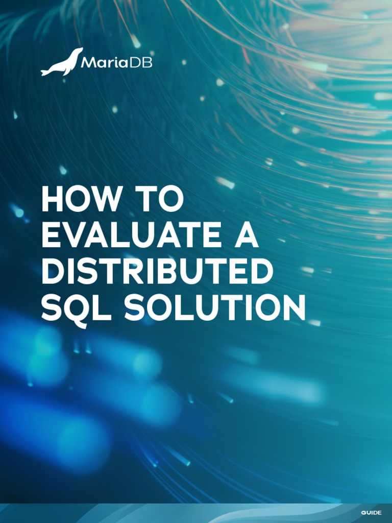 How To Evaluate Distributed SQL Solution Whitepaper 1107 | PDF | Databases | Cloud Computing