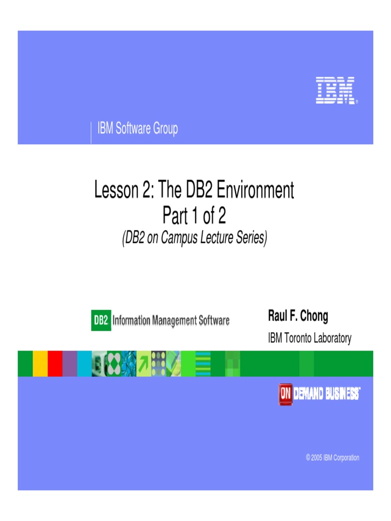 7 - Lesson2 Part 1 - The DB2 Environment | PDF | Databases | Superuser
