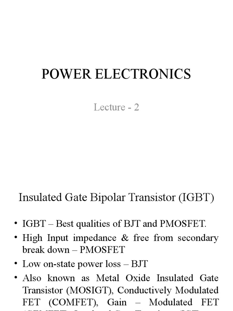 Power Electronics: Lecture - 2 | PDF | Rectifier | Bipolar Junction Transistor