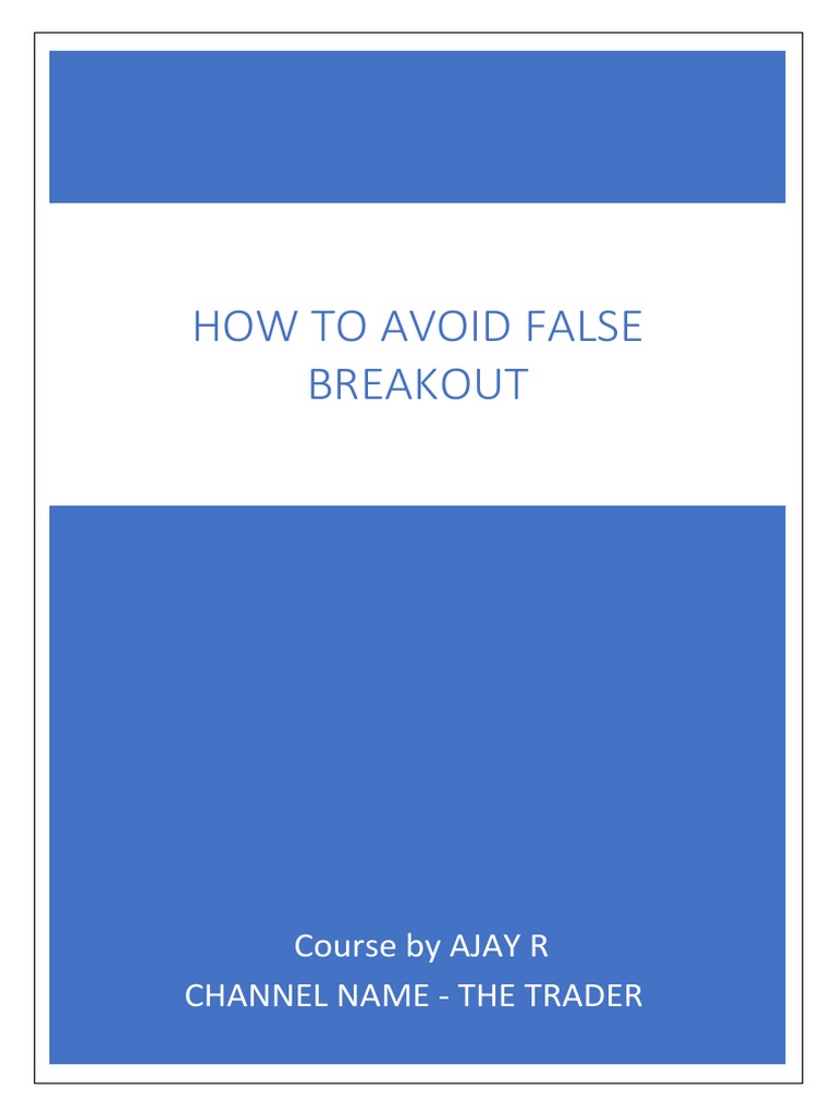 How To Avoid False Breakout | PDF | Market (Economics)