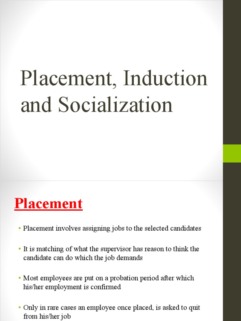 Placement Induction and Socialization | PDF | Employment | Socialization