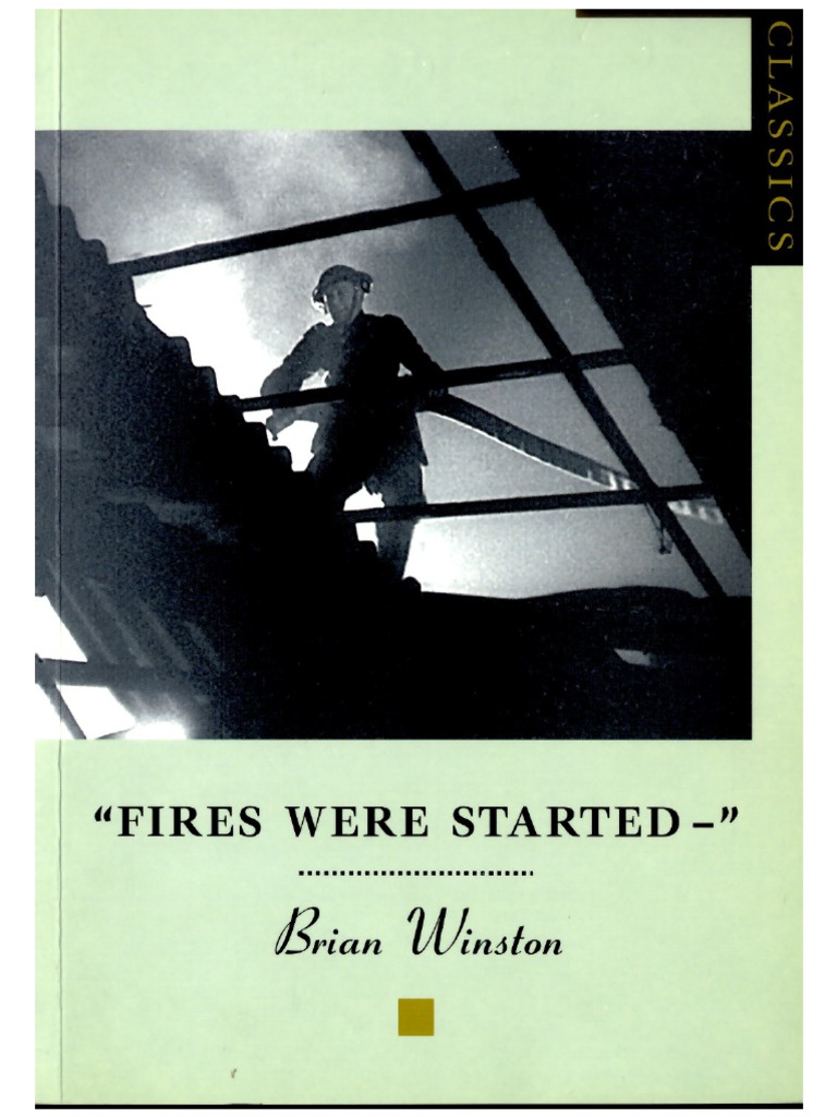Fires Were Started Brian Winston (1999) | PDF