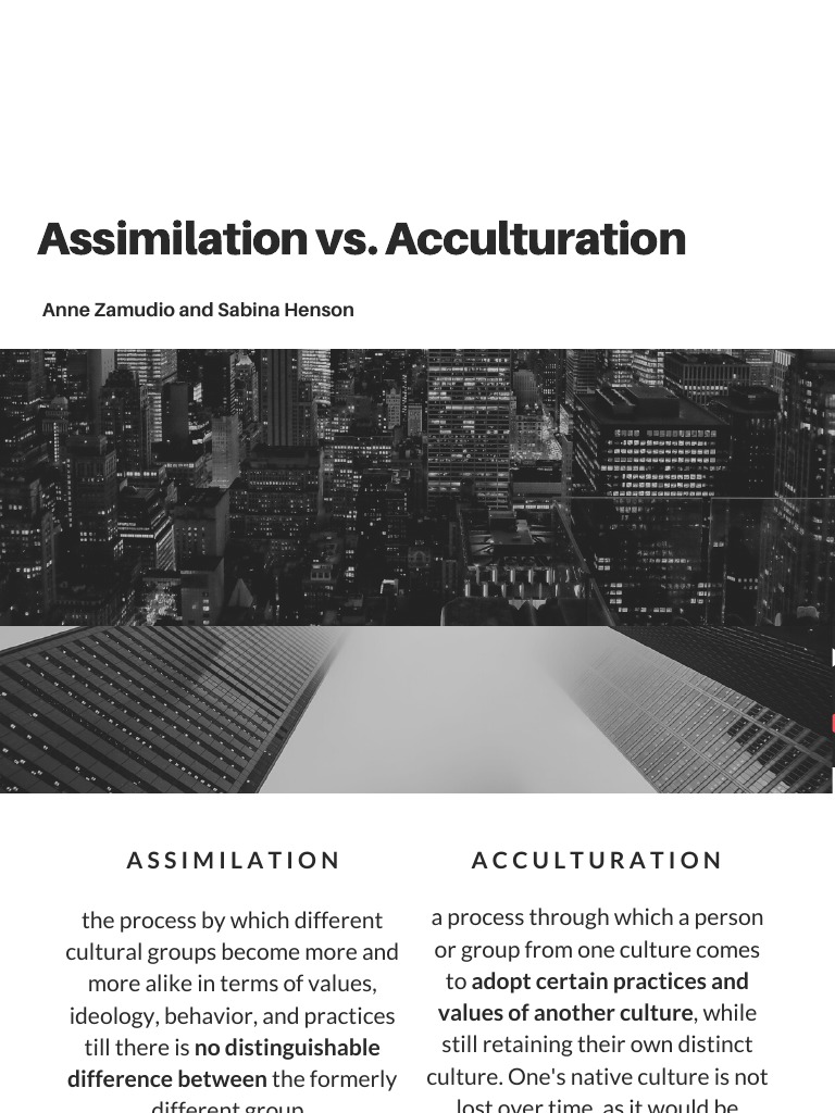 Assimilation vs. Acculturation Explained | PDF | Cultural Assimilation ...