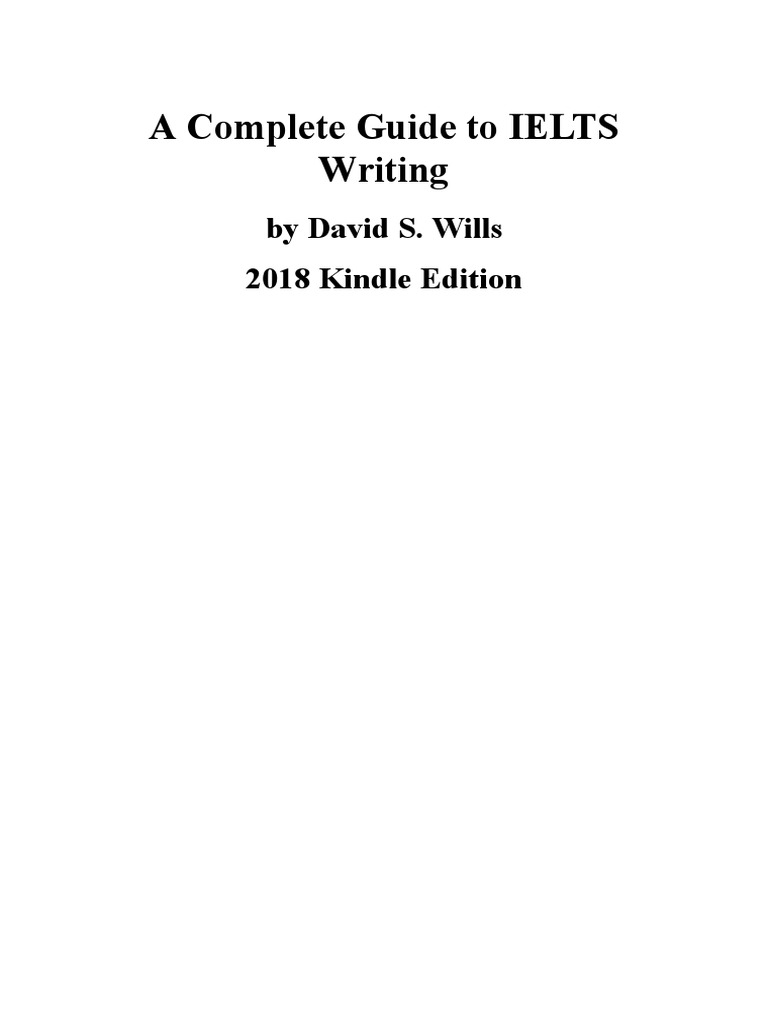 IELTS Writing Guide by David S. Wills | PDF | International English ...