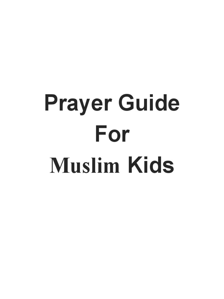PRAYER GUIDE FOR MUSLIM KIDS Final Print 1111 | PDF | Islamic Behaviour ...