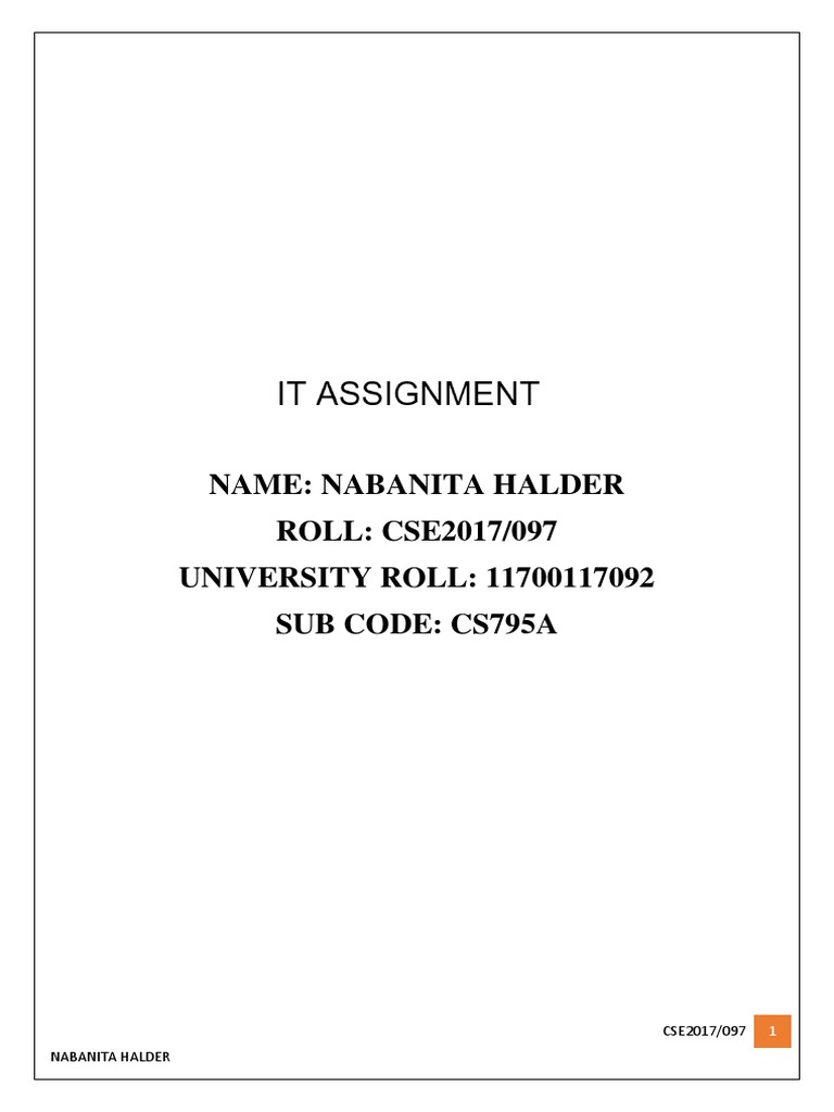 It Assignmet Name: Nabanita Halder ROLL: CSE2017/097 UNIVERSITY ROLL: 11700117092 Sub Code ...