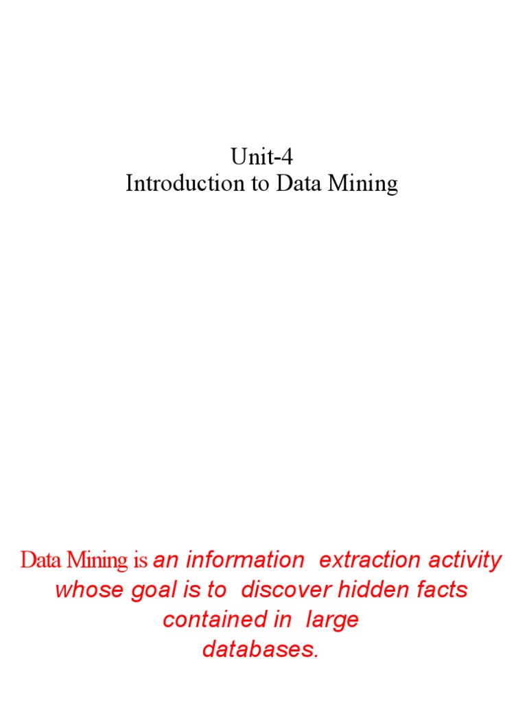 Unit-4 DM Intro | PDF | Data Mining | Data