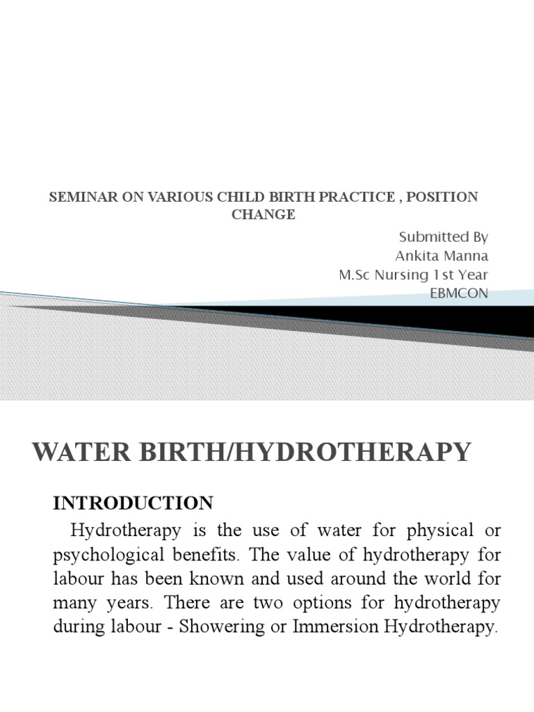 Hydrotherapy and Positions in Childbirth | PDF | Childbirth | Massage