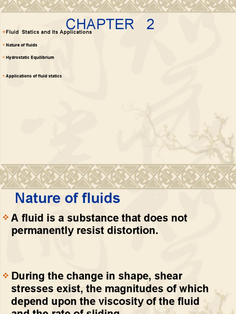 Fluid Statics and Its Applications: Nature of Fluids Hydrostatic ...
