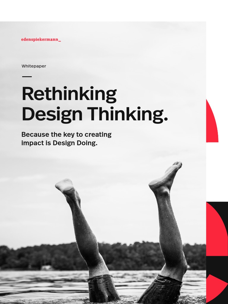 Rethinking Design Thinking.: Because The Key To Creating Impact Is ...