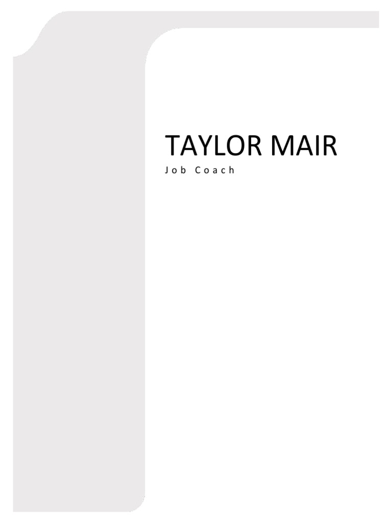 Taylor Mair: Job Coach | Download Free PDF | Leadership