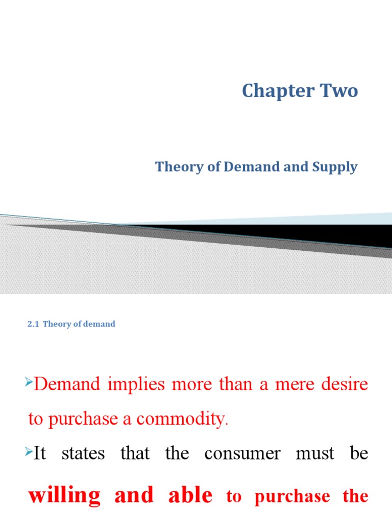 Chapter Two: Theory of Demand and Supply | PDF | Elasticity (Economics ...