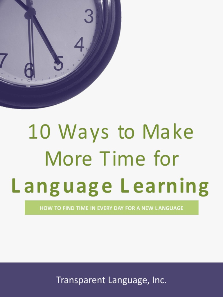 10 Ways To Make More Time For Language Learning | PDF | Foreign ...