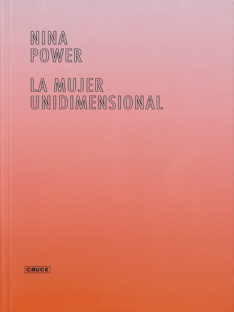 La Mujer Unidimensional - Nina Power | PDF