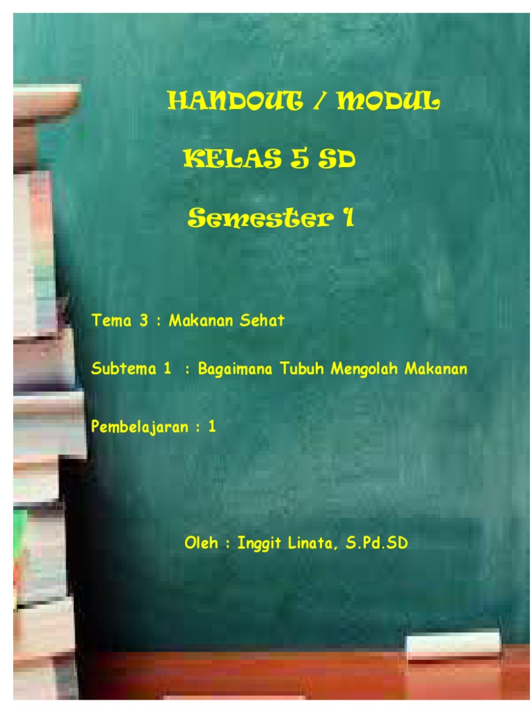 Handout / Modul Kelas 5 SD Semester 1: Tema 3: Makanan Sehat Subtema 1 ...