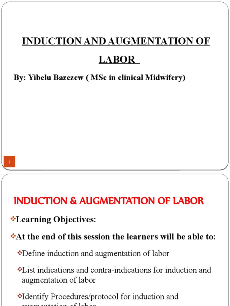 Guide to Induction and Augmentation of Labor: Indications, Procedures ...