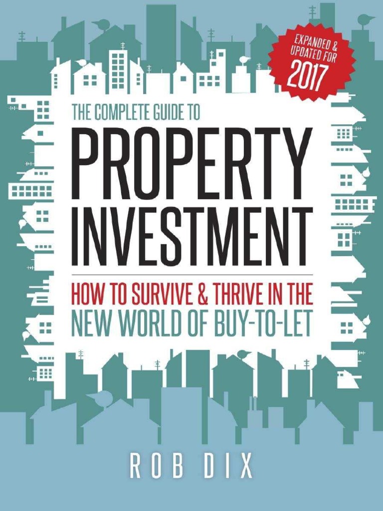 (N - A) Rob Dix - The Complete Guide To Property Investment | PDF ...