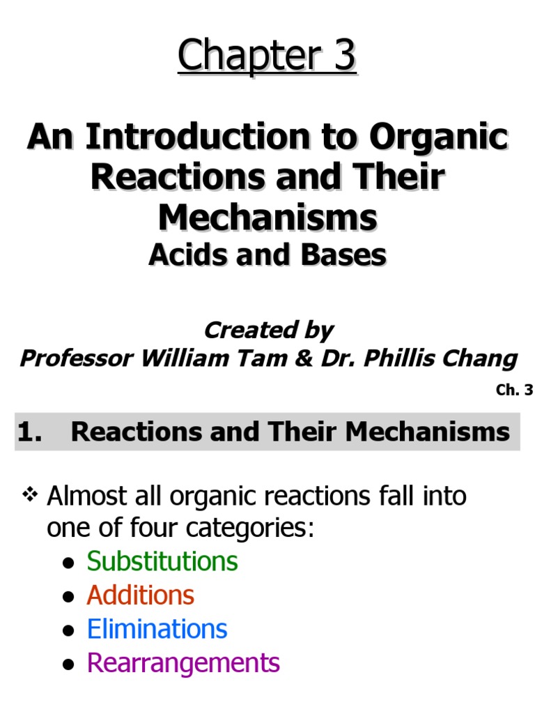 Organic Chemistry Chapter 3 - An Introduction To Organic Reactions and ...