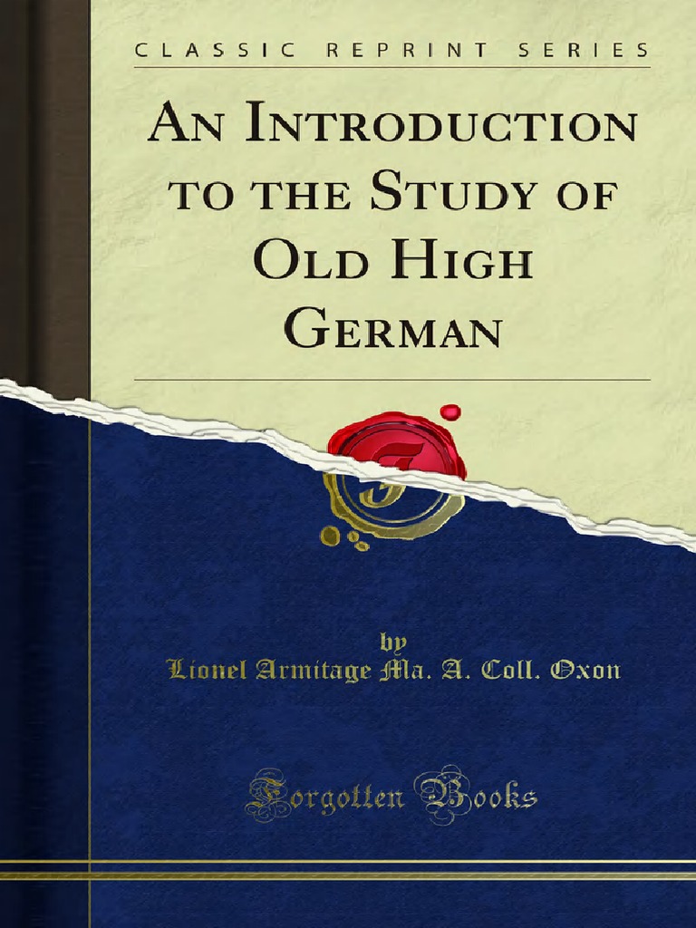 An Introduction To The Study of Old High German 1000007005 | PDF ...