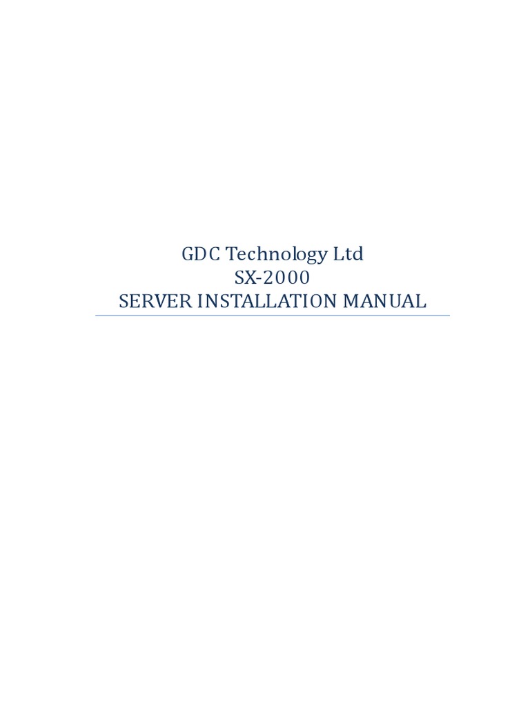 GDC Technology LTD SX-2000 Server Installation Manual | PDF | Digital ...