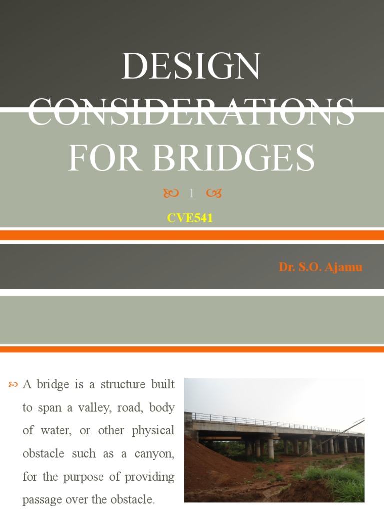 Design Considerations for Bridges: Structural Elements, Loads, and ...